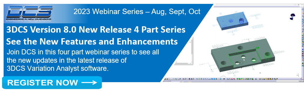 Latest Version of 3DCS and QDM - Whats Inside | DCS